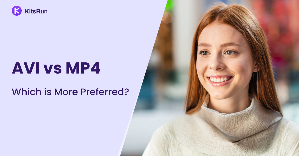 AVI vs MP4: Choose the Right Video Format for You?